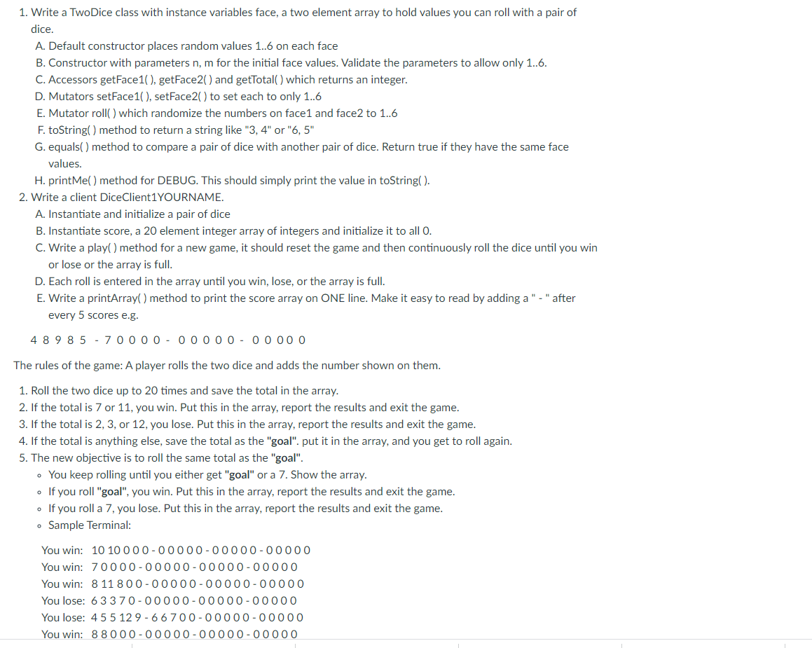 Solved 1. Write a TwoDice class with instance variables | Chegg.com