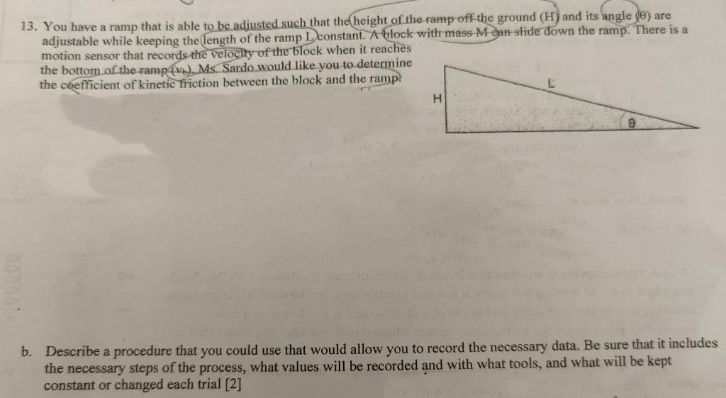 Solved 13. You have a ramp that is able to be adiusted such | Chegg.com
