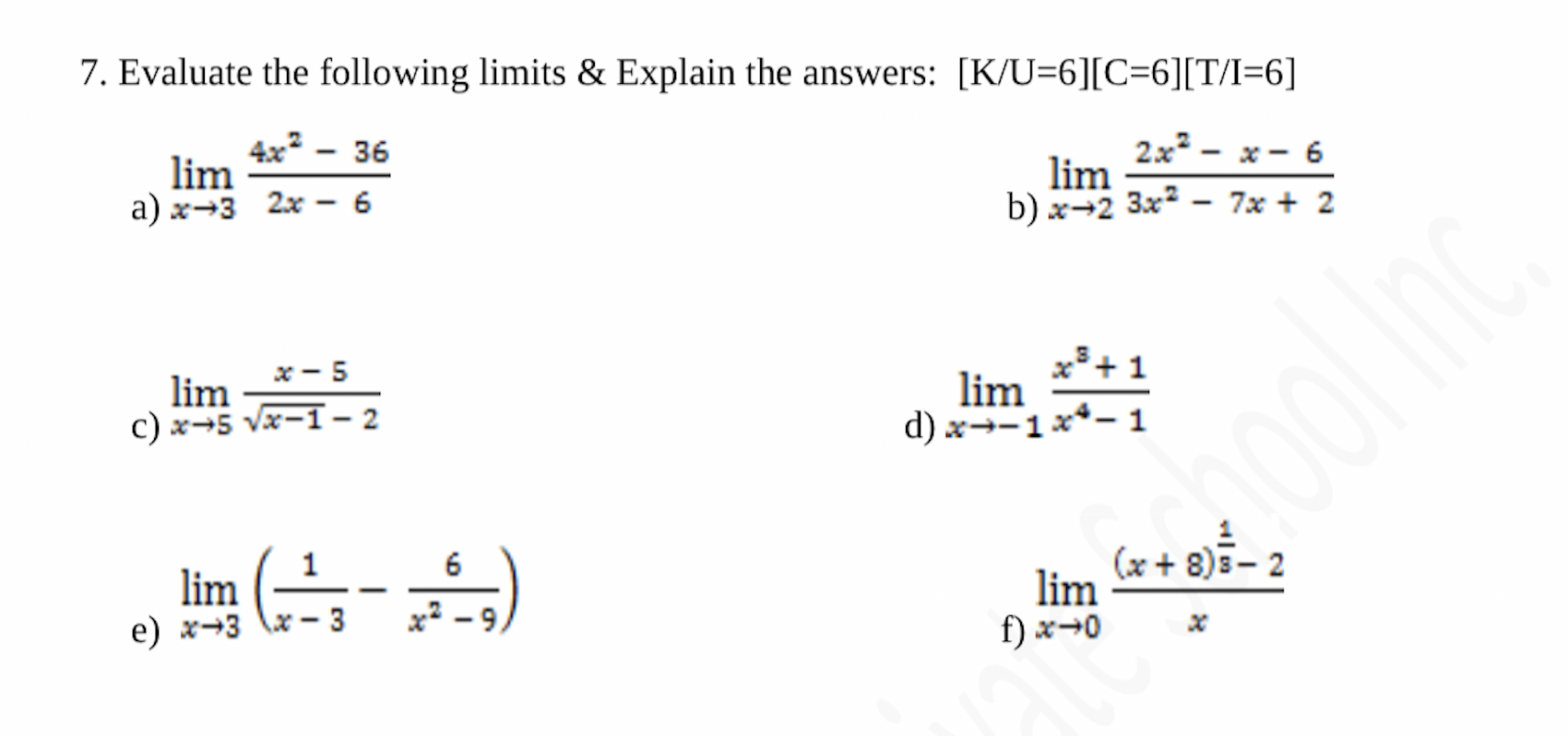 Solved Evaluate the following limits & Explain the answers: | Chegg.com