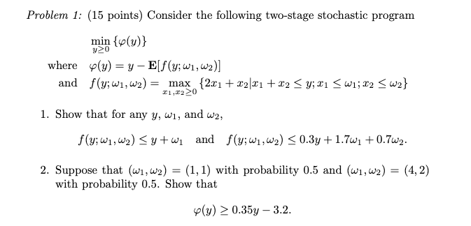 Solved Consider the following two-stage stochastic program | Chegg.com