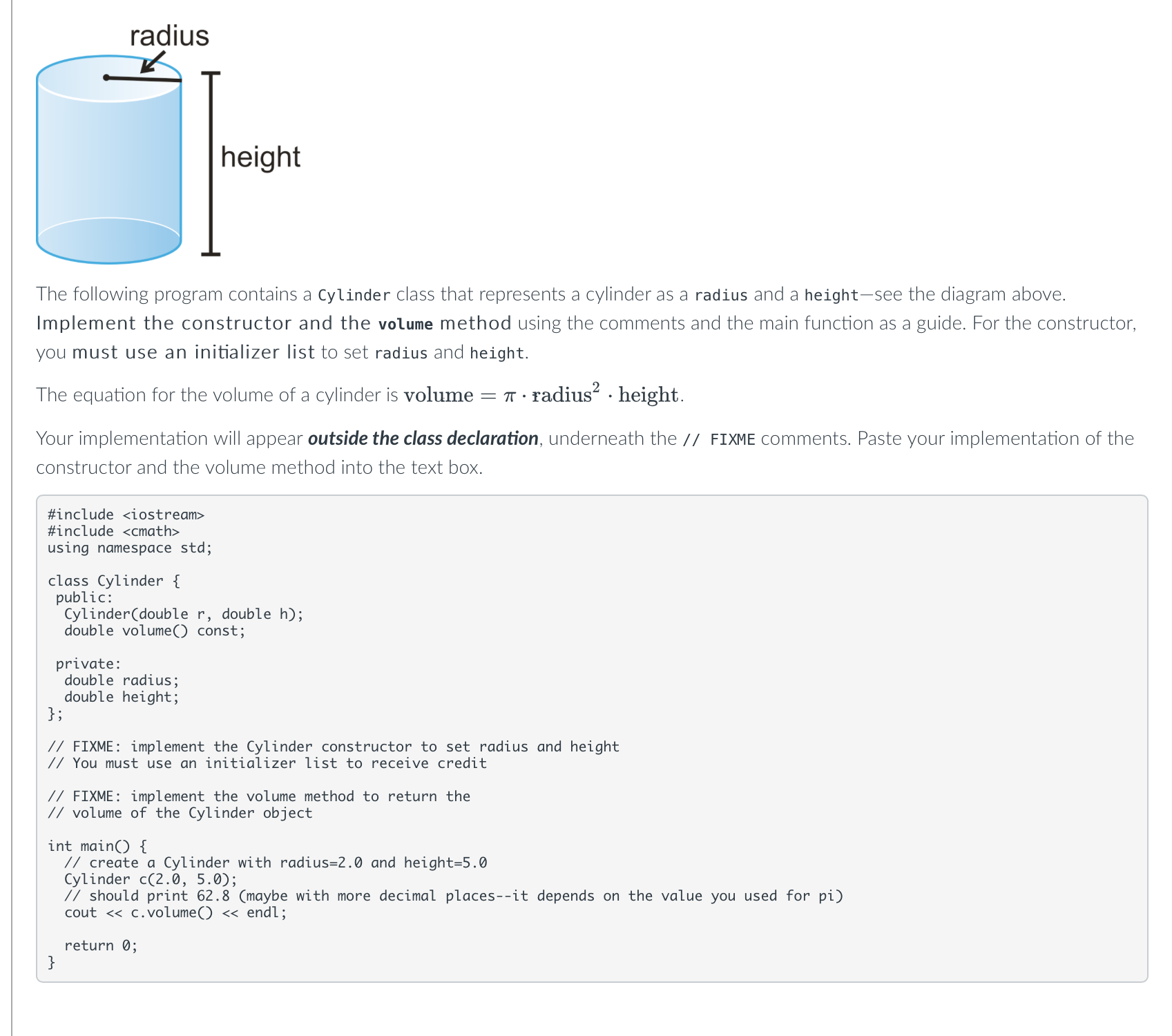 Solved The following program contains a cylinder class that | Chegg.com