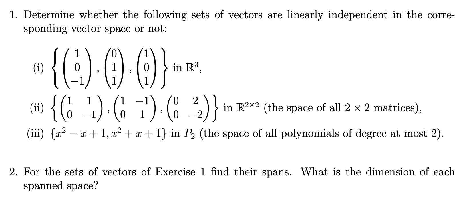 Solved 1 Determine Whether The Following Sets Of Vectors