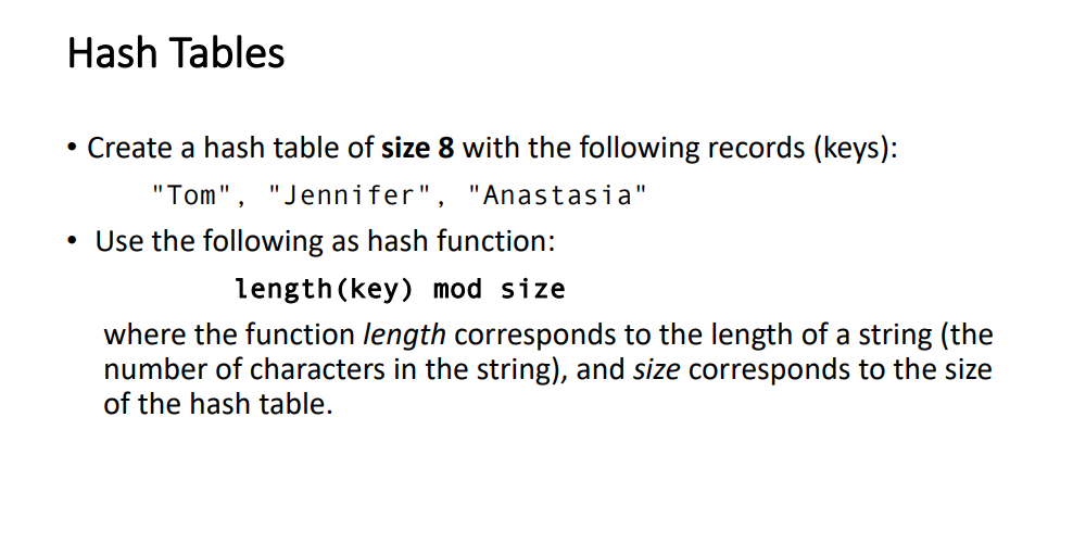 Solved Hash Tables • Create a hash table of size 8 with the | Chegg.com