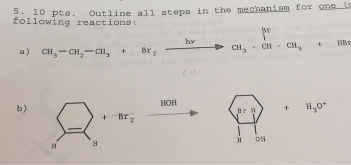 Solved 5. 10 following reactions: pts. Outline all steps in | Chegg.com Solved 5. 10 following reactions: pts. Outline all steps in | Chegg.com