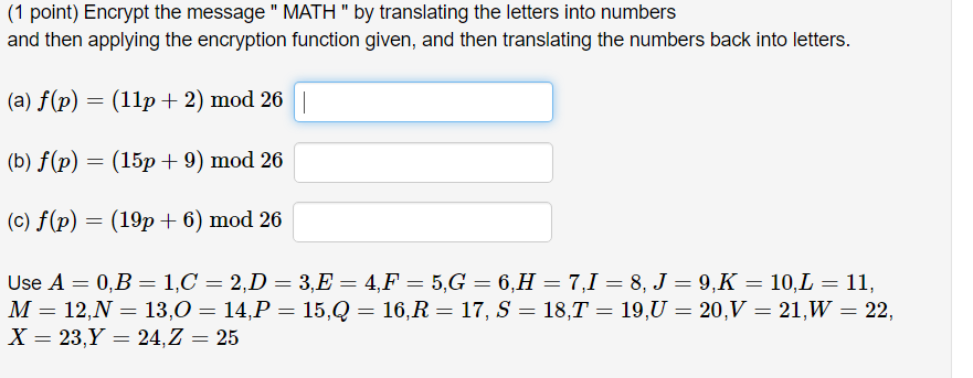 Solved 1 Point Encrypt The Message Math By 
