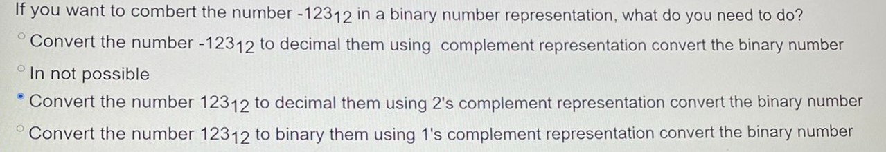 Solved If you want to combert the number −12312 in a binary | Chegg.com