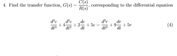 Solved 4. Find the transfer function, G(8) esponding to the | Chegg.com