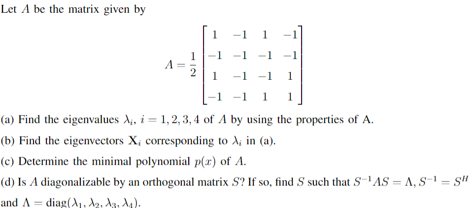 Solved Let A be the matrix given by 1 1 A 1 1 1 1 1 1 (a) | Chegg.com