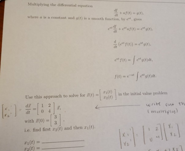 Solved Multiplying the differential equation i + af(t) g(t), | Chegg.com