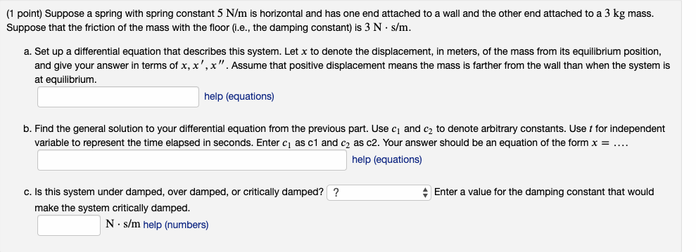 Solved 1 Point Suppose A Spring With Spring Constant 5 N M