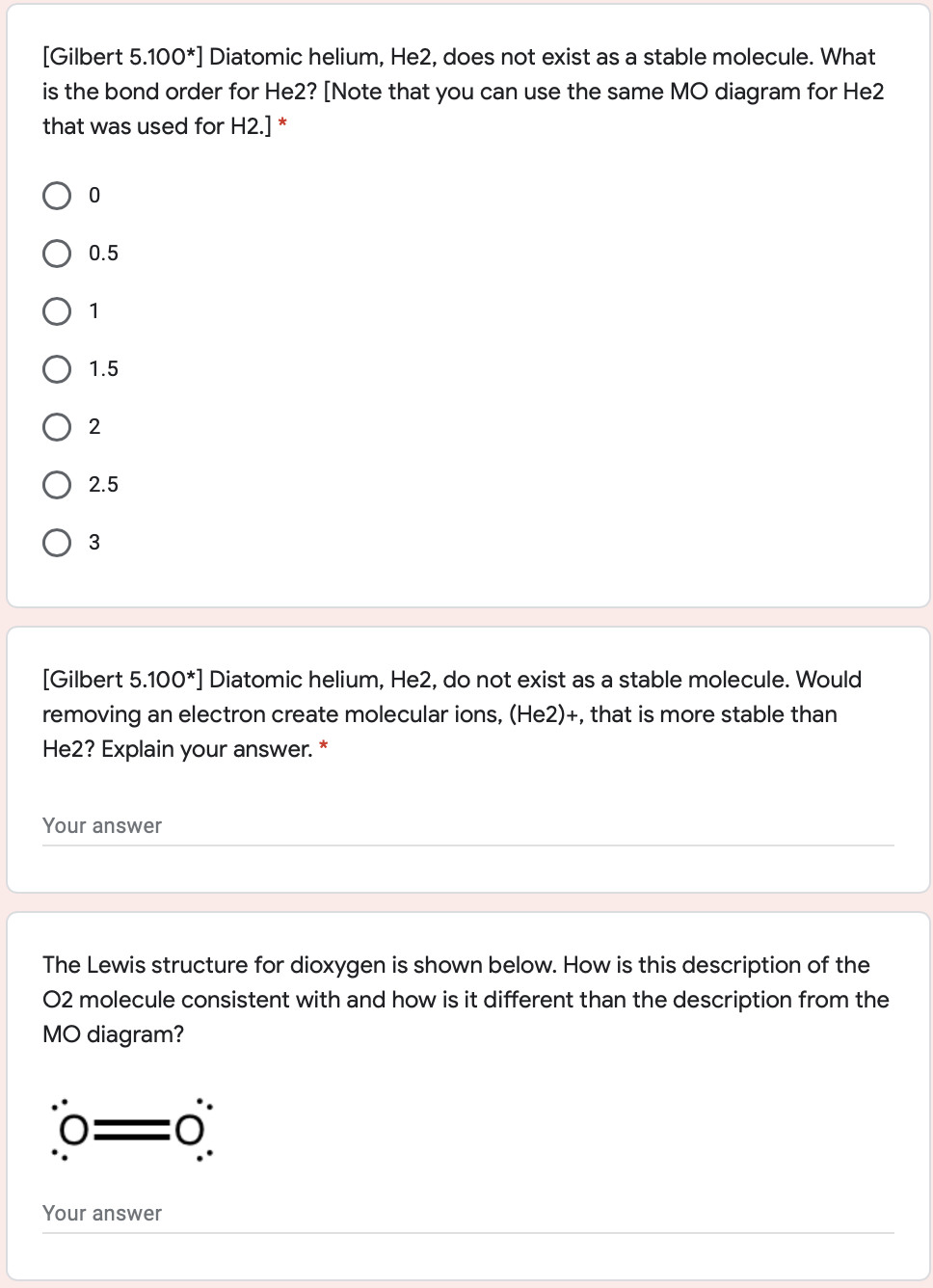 Solved [Gilbert 5.100*] Diatomic helium, He2, does not exist | Chegg.com