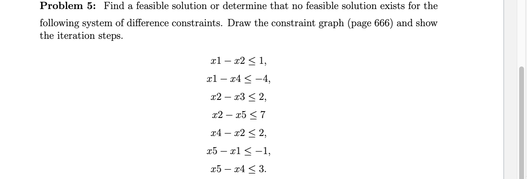 Solved Problem 5: Find a feasible solution or determine that | Chegg.com