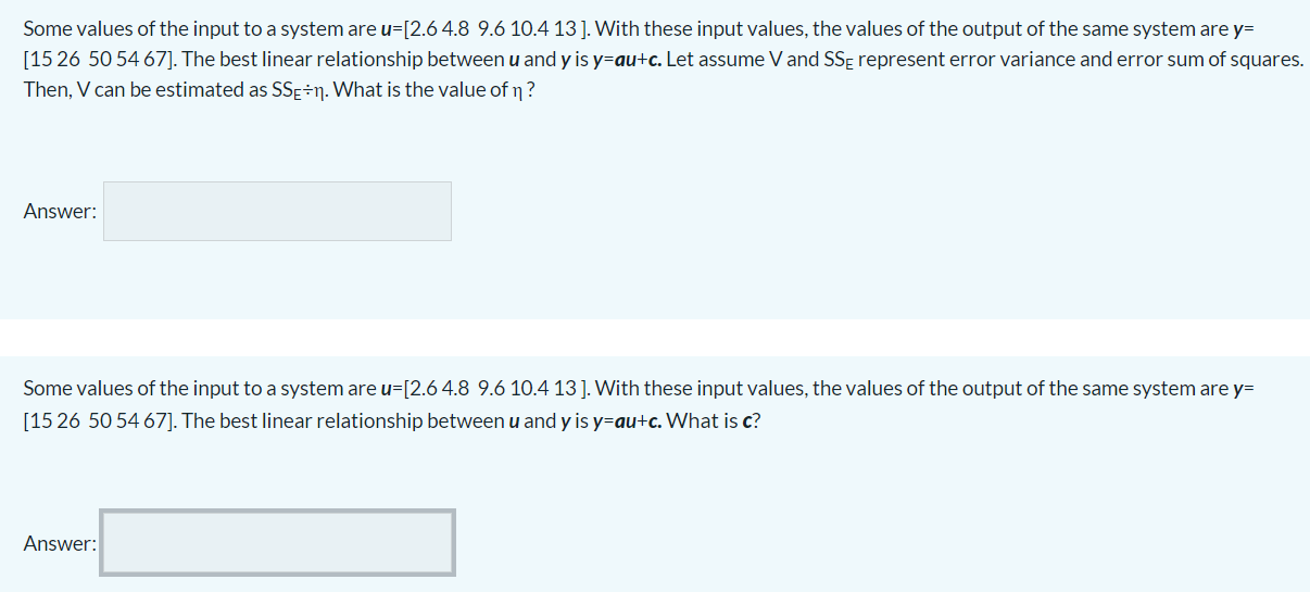 Solved Some Values Of The Input To A System Are U 26 48 
