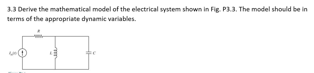 Solved 3.3 Derive the mathematical model of the electrical | Chegg.com
