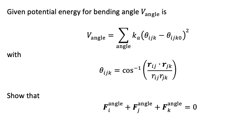 Solved Given potential energy for bending angle Vangle is | Chegg.com