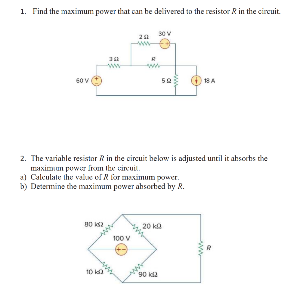 Solved 1. Find the maximum power that can be delivered to | Chegg.com
