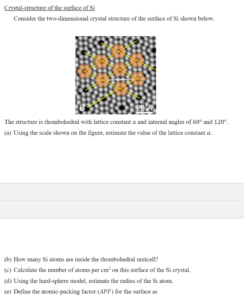 Solved Crystal structure of the surface of Si Consider the | Chegg.com
