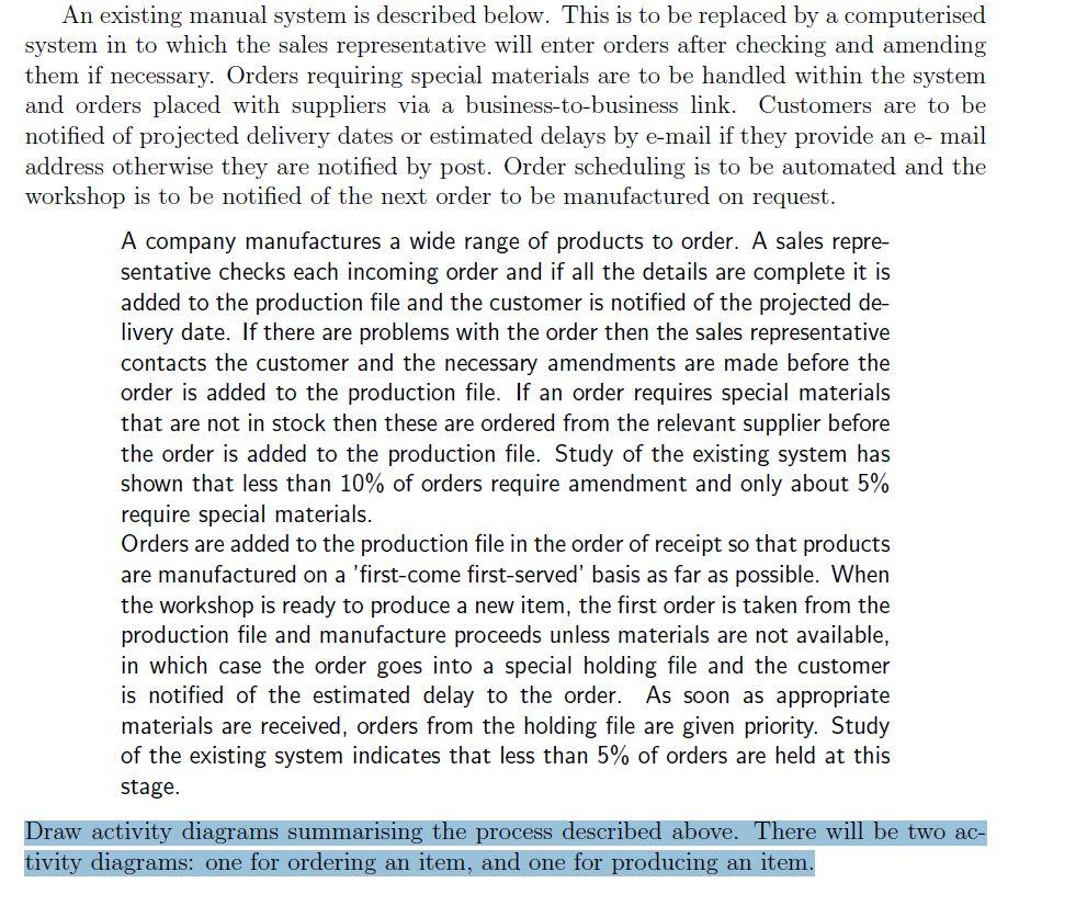 Solved Draw activity diagrams summarising the process | Chegg.com