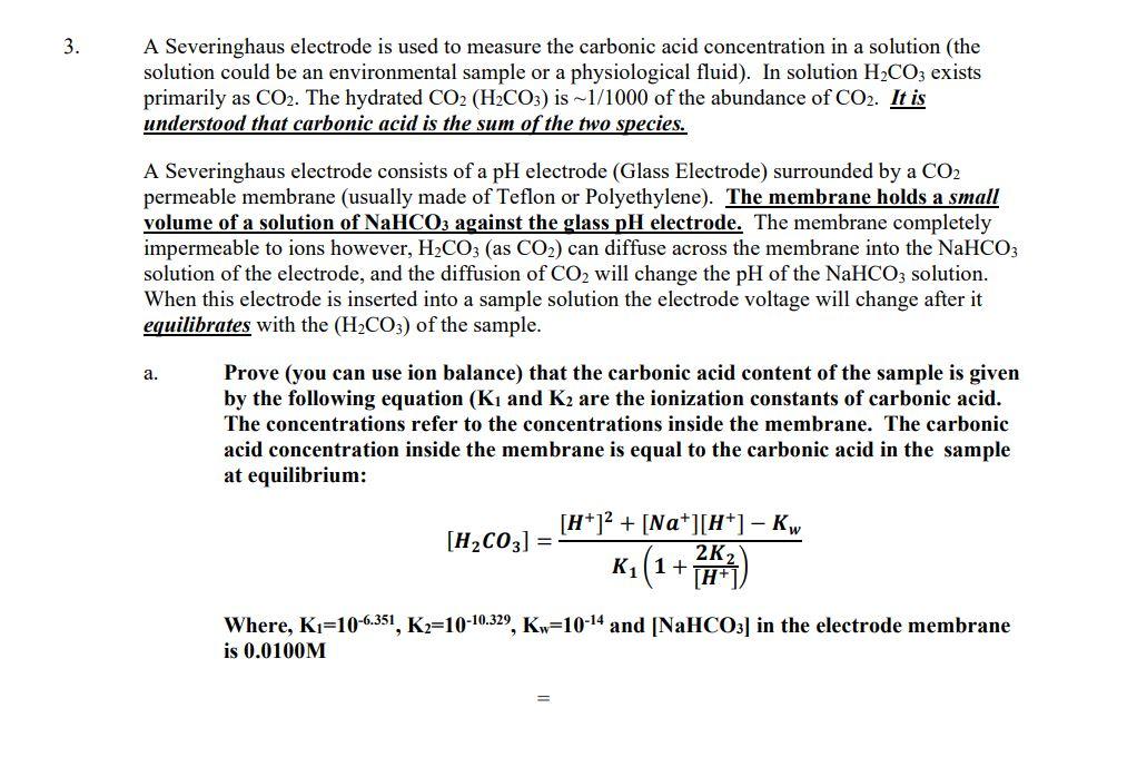 3. A Severinghaus electrode is used to measure the | Chegg.com