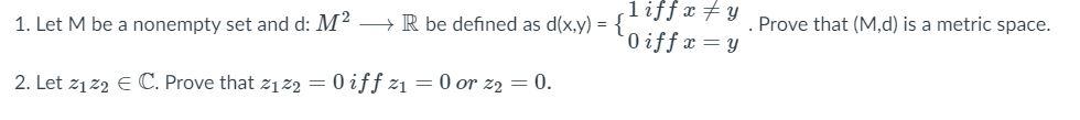 Solved liff: Fy 1. Let M be a nonempty set and d: M2 → R be | Chegg.com