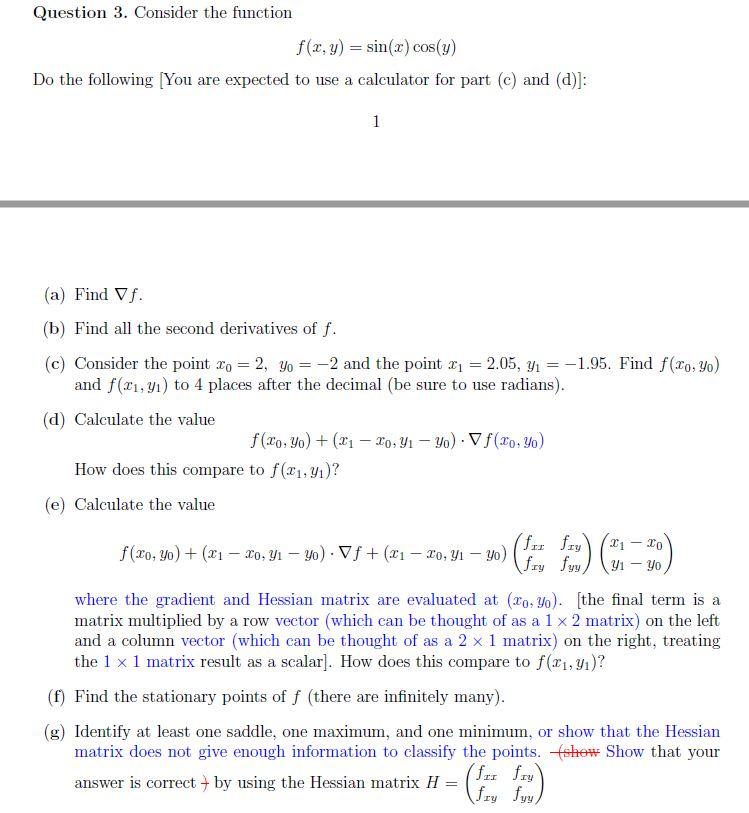 Solved Question 3. Consider the function f(x,y)=sin(x)cos(y) | Chegg.com