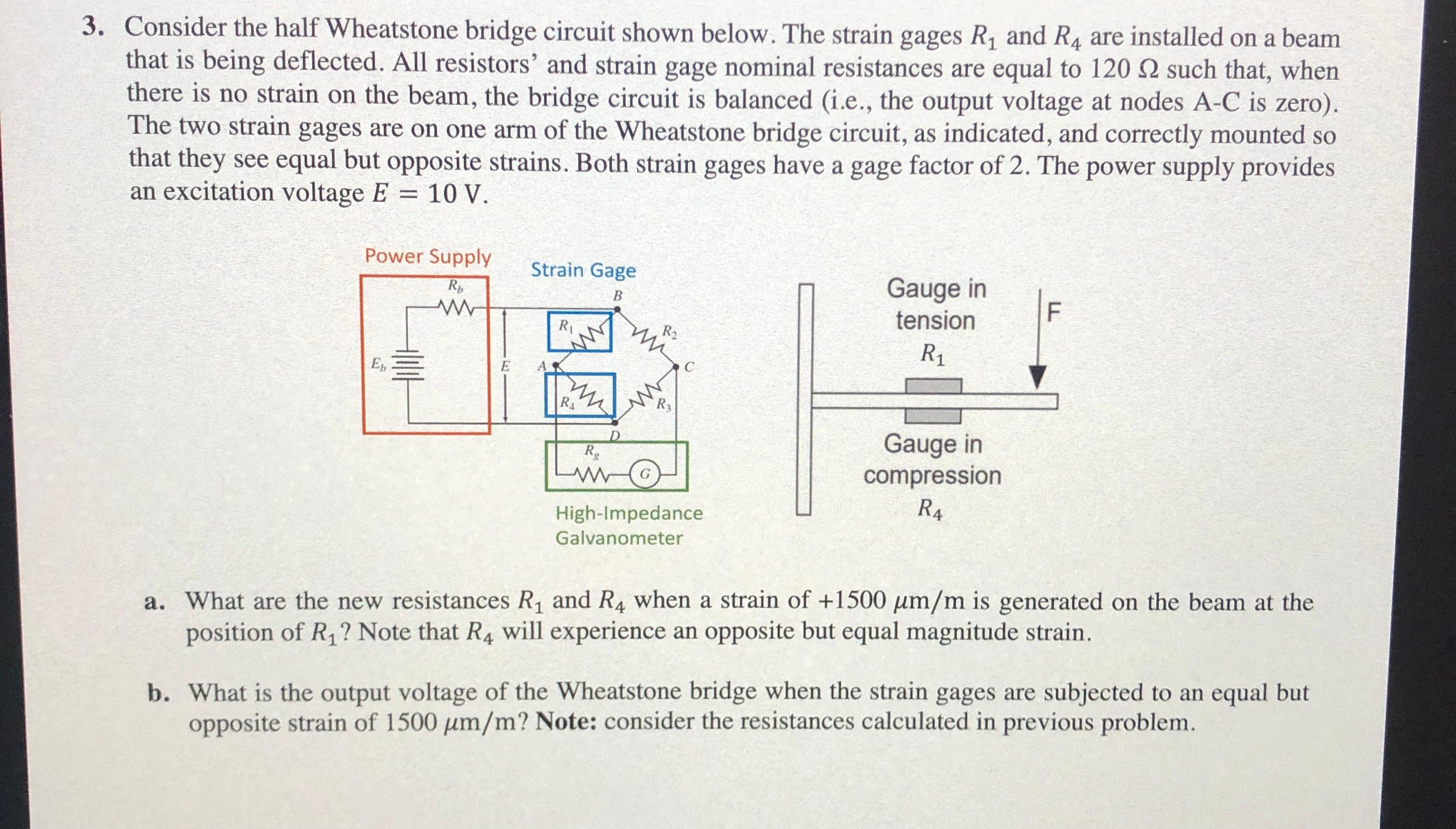 Solved 3. Consider the half Wheatstone bridge circuit shown | Chegg.com