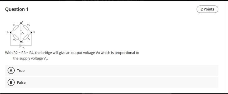 Solved Question 1 With R2=R3=R4, the bridge will give an | Chegg.com