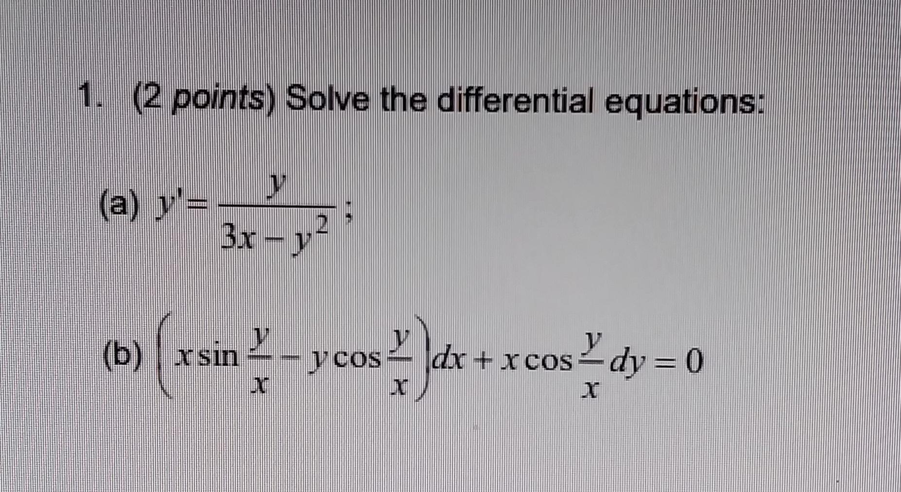 Solved 1. ( 2 points) Solve the differential equations: (a) | Chegg.com