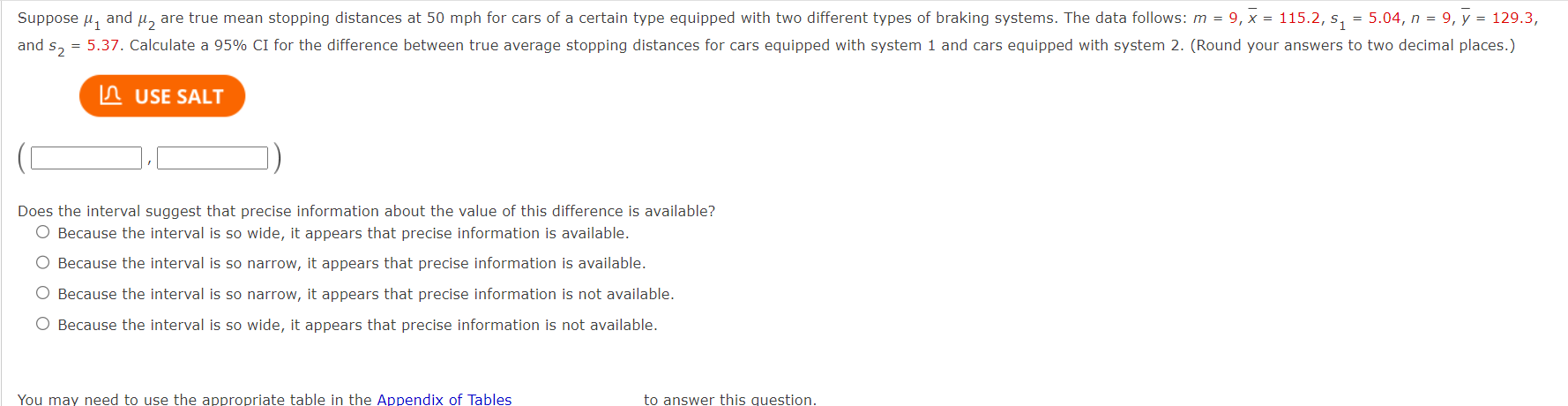 Solved ( , , )Does the interval suggest that precise | Chegg.com