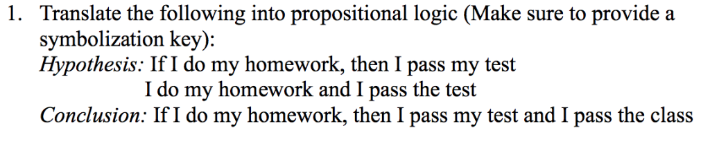 Solved Translate the following into propositional logic | Chegg.com