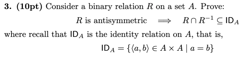 Solved 3. (10pt) Consider a binary relation R on a set A. | Chegg.com