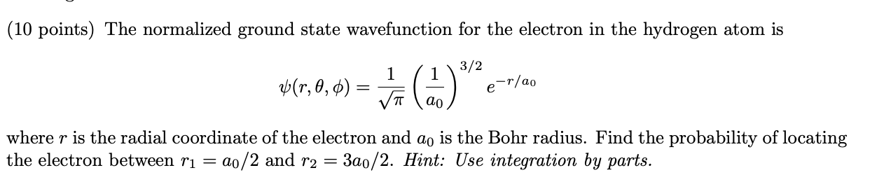 Solved 10 Points The Normalized Ground State Wavefunction