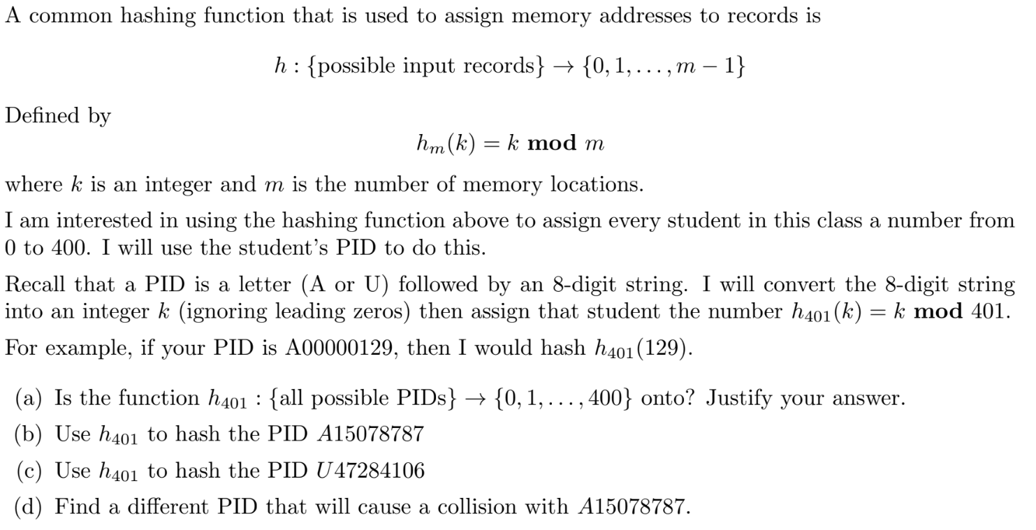 Solved A common hashing function that is used to assign | Chegg.com