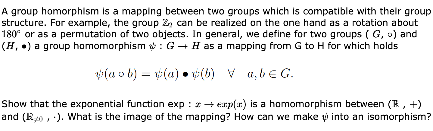 Solved A group homorphism is a mapping between two groups | Chegg.com