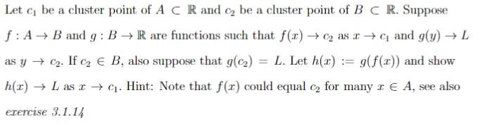 Solved Let c1 be a cluster point of A⊂R and c2 be a cluster | Chegg.com