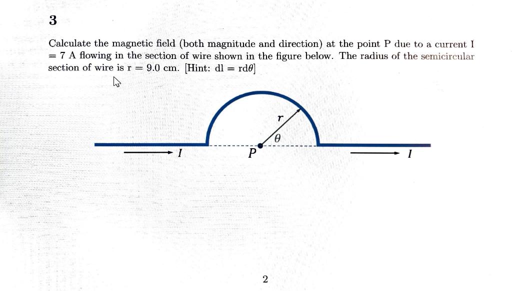 Solved Calculate the magnetic field (both magnitude and | Chegg.com