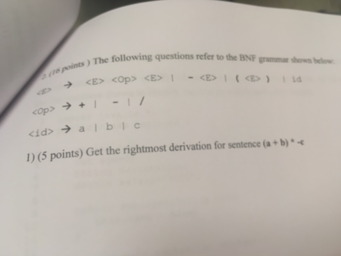 Solved BNF, rightmost derivation, parse tree | Chegg.com