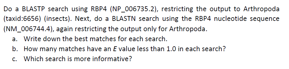 Solved Do a BLASTP search using RBP4 (NP_006735.2), | Chegg.com