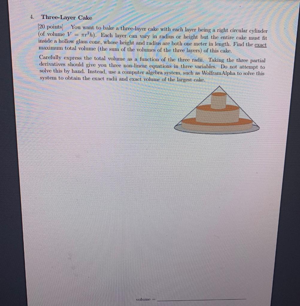 Solved 4. Three-Layer Cake [20 points! You want to bake a | Chegg.com