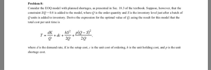 Solved Problem 8 Consider the EOQ model with planned | Chegg.com