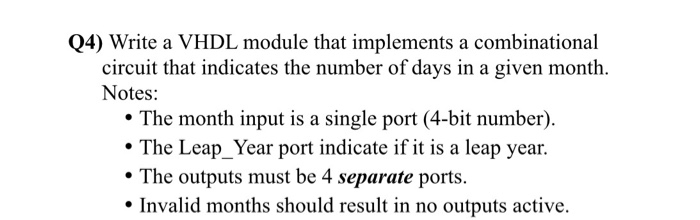 Solved Q4 Write A Vhdl Module That Implements A