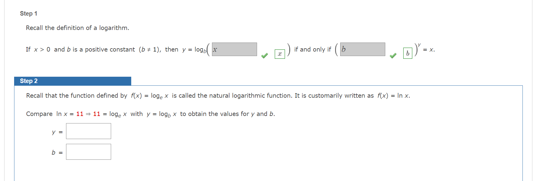 Solved Step 1Recall the definition of a logarithm.If x>0 | Chegg.com