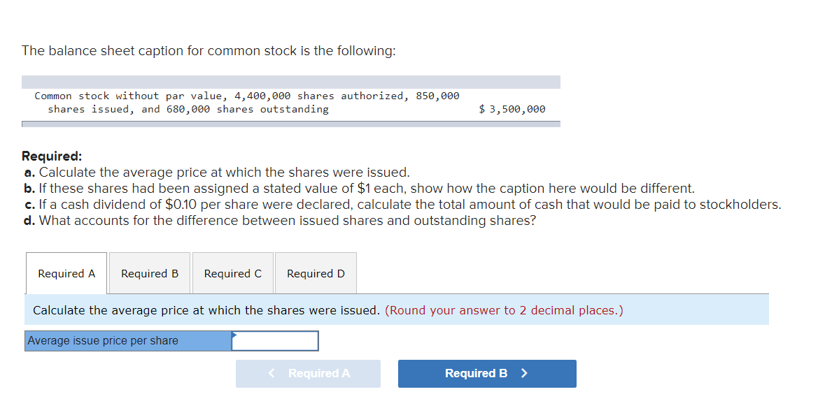 Solved The balance sheet caption for common stock is the | Chegg.com