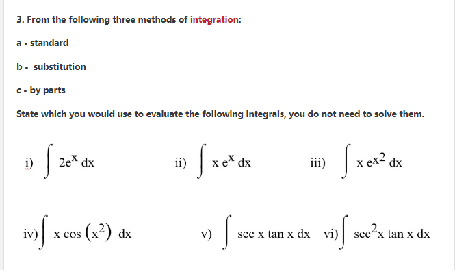Solved 3. From the following three methods of integration: a | Chegg.com