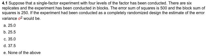 Solved 4.1 Suppose that a single-factor experiment with four | Chegg.com