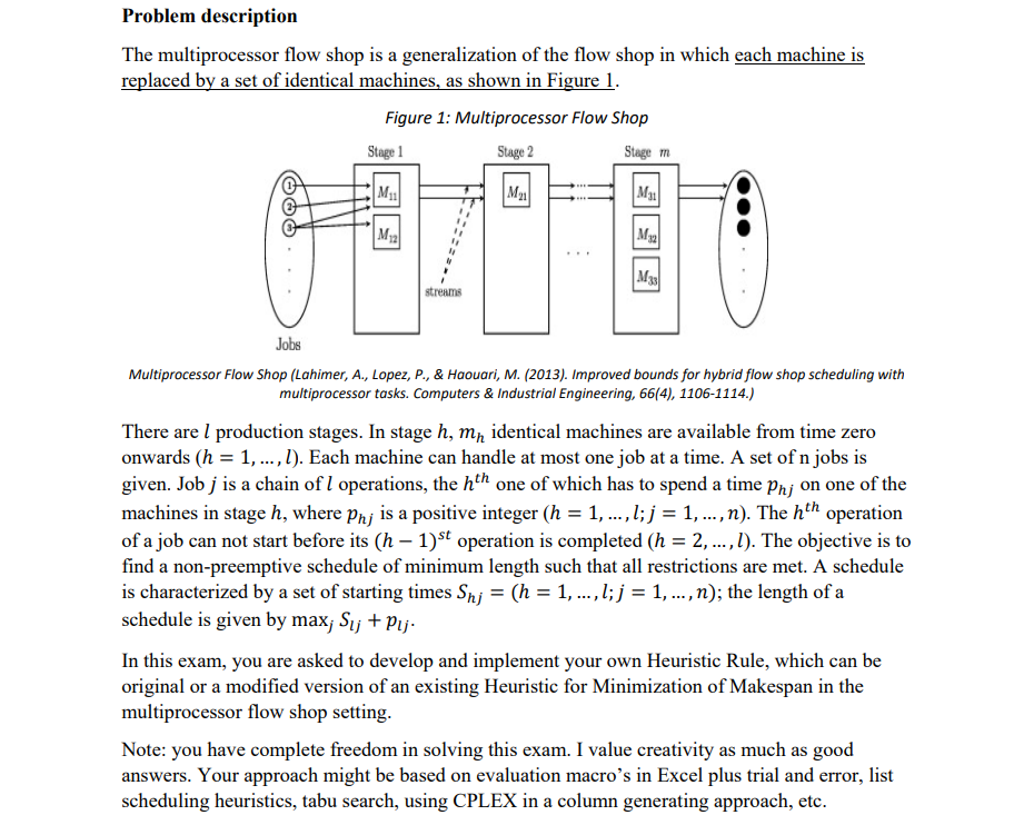 The multiprocessor flow shop is a generalization of | Chegg.com