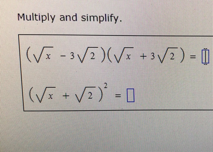 Solved Multiply and simplify | Chegg.com