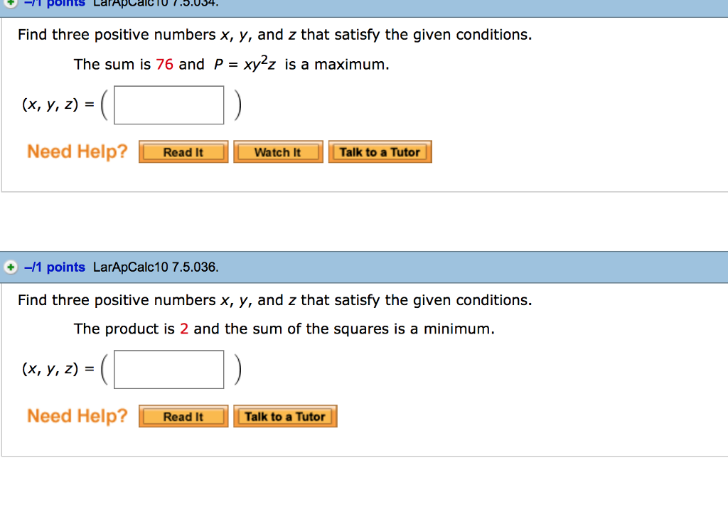 Solved Find three positive numbers x, y, and z that satisfy | Chegg.com