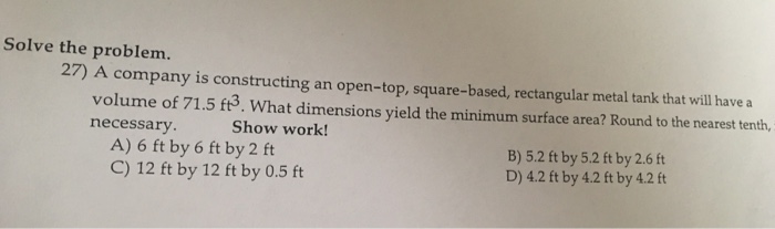 Solved A company is constructing an open-top, square-based, | Chegg.com
