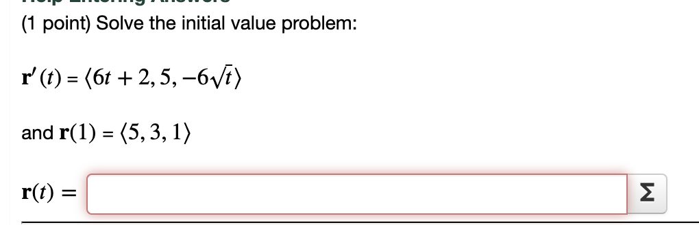 Solved (1 point) Solve the initial value problem: | Chegg.com